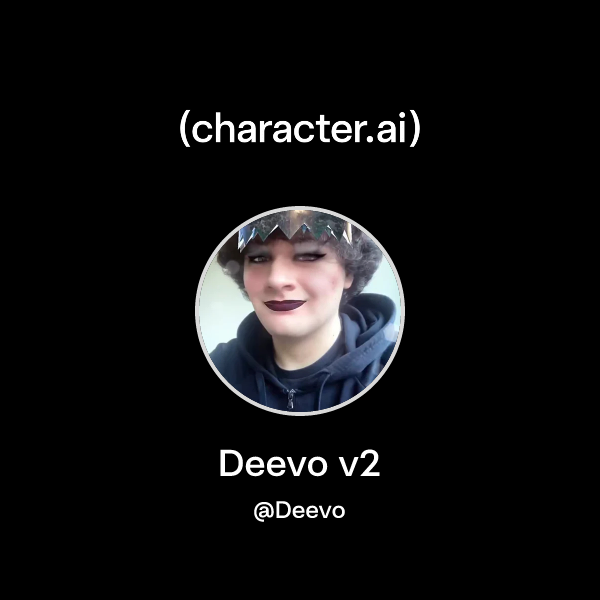 Chat with Deevo v2 | character.ai | AI Chat, Reimagined–Your Words ...