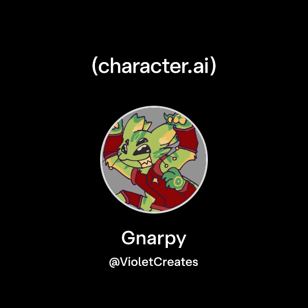 Chat with Gnarpy | character.ai | AI Chat, Reimagined–Your Words. Your ...