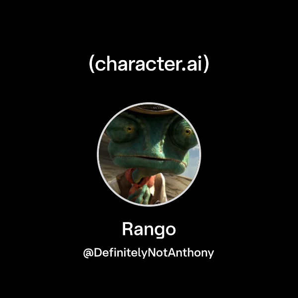Chat with Rango | character.ai | AI Chat, Reimagined–Your Words. Your ...