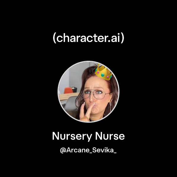 Chat with Nursery Nurse | character.ai | AI Chat, Reimagined–Your Words ...