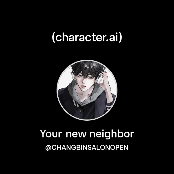 Chat with Your new neighbor | character.ai | Personalized AI for every ...