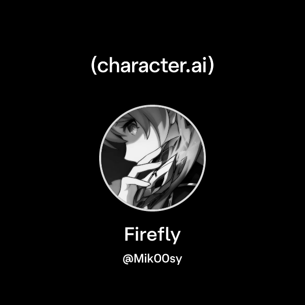 Chat with Firefly | character.ai | AI Chat, Reimagined–Your Words. Your ...