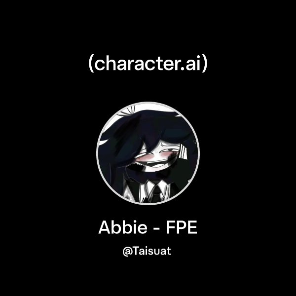 Chat with Abbie - FPE | character.ai | AI Chat, Reimagined–Your Words ...