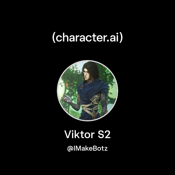 Chat with Viktor S2 | character.ai | AI Chat, Reimagined–Your Words ...