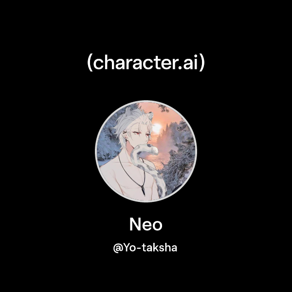 Chat with Neo | character.ai | Personalized AI for every moment of your day