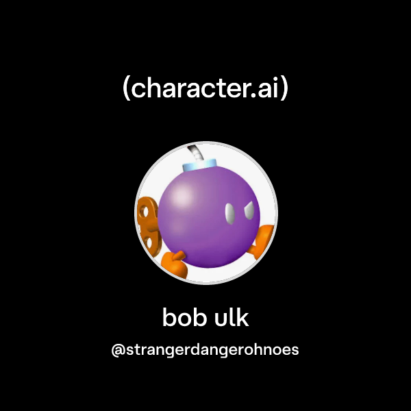 Chat with bob ulk | character.ai | AI Chat, Reimagined–Your Words. Your ...