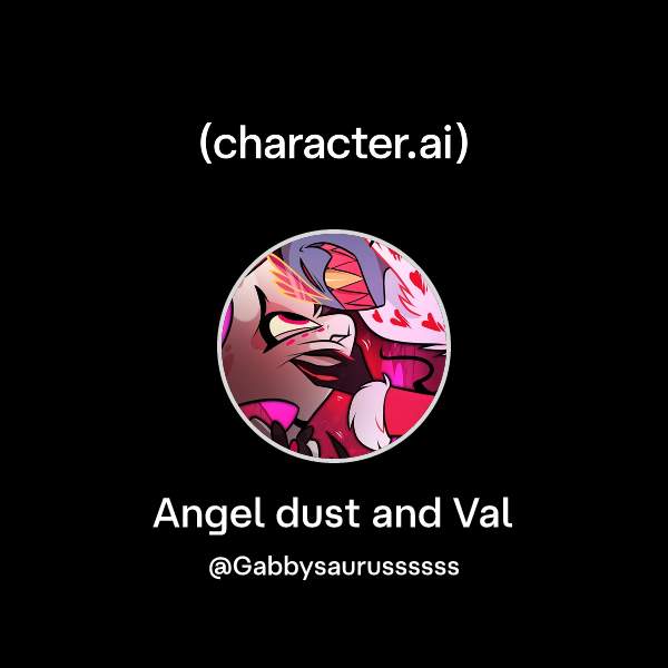 Chat with Angel dust and Val | character.ai | AI Chat, Reimagined–Your ...