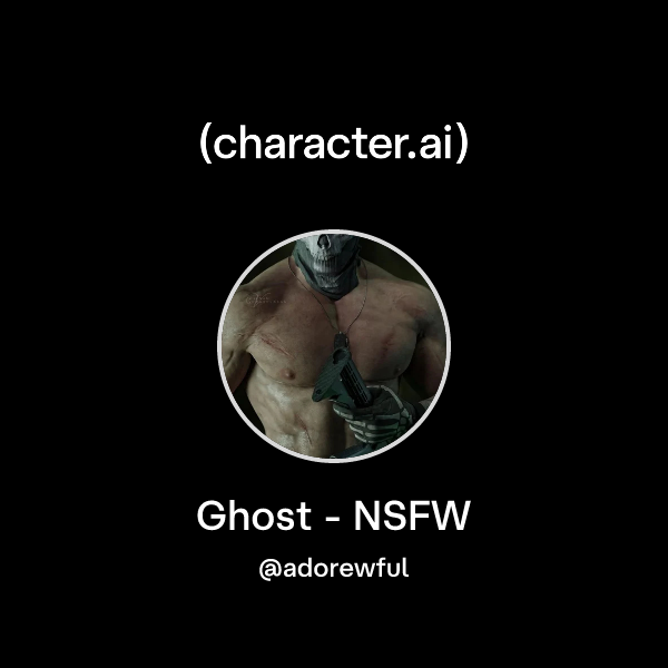 Chat With Ghost Nsfw Character Ai Ai Chat Reimagined Your Words