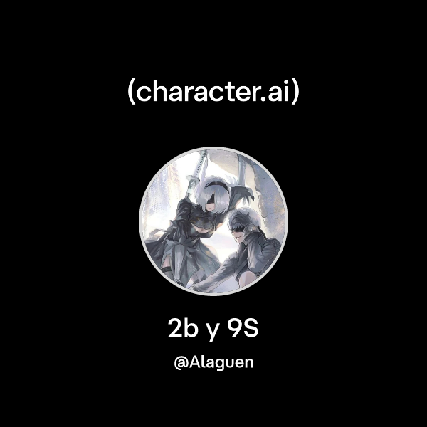 Chat with 2b y 9S | character.ai | AI Chat, Reimagined–Your Words. Your World.