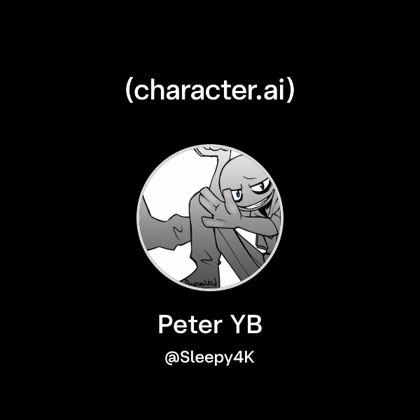 Chat with Peter YB | character.ai | AI Chat, Reimagined–Your Words ...