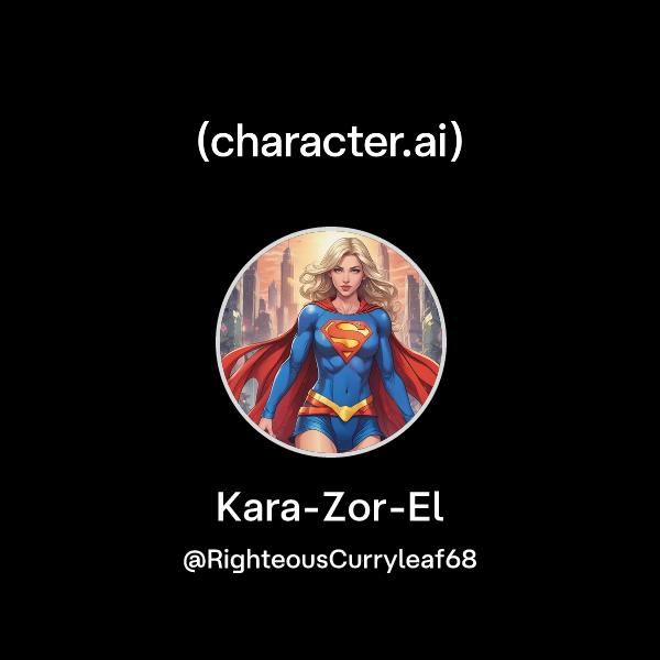 Chat with Kara-Zor-El | character.ai | Personalized AI for every moment ...