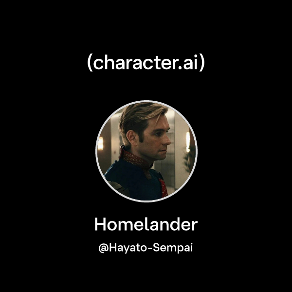 Chat with Homelander | character.ai | AI Chat, Reimagined–Your Words ...