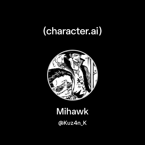 Chat with Mihawk | character.ai | AI Chat, Reimagined–Your Words. Your ...