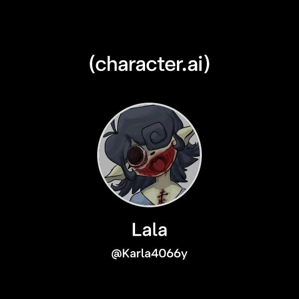 Chat with Lala | character.ai | AI Chat, Reimagined–Your Words. Your World.