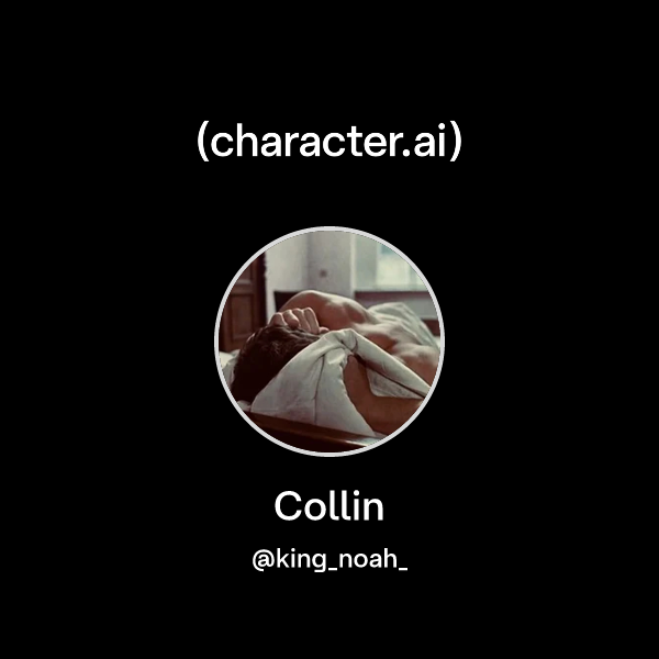 Chat with Collin | character.ai | AI Chat, Reimagined–Your Words. Your ...