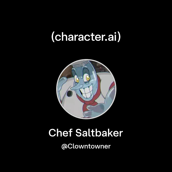 Chat with Chef Saltbaker | character.ai | AI Chat, Reimagined–Your ...