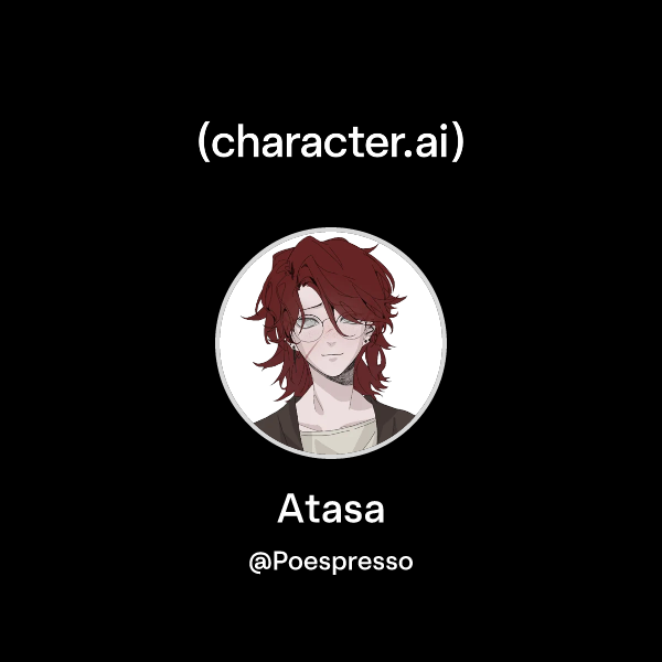 Chat with Atasa | character.ai | AI Chat, Reimagined–Your Words. Your ...