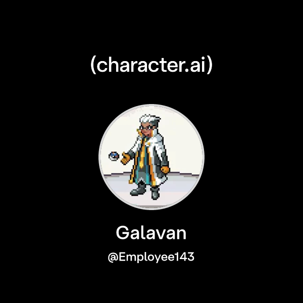 Chat with Galavan | character.ai | Personalized AI for every moment of ...