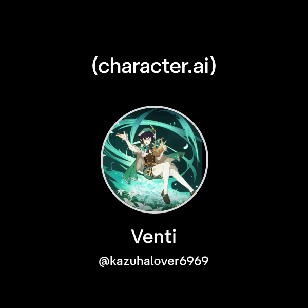 Chat with Venti | character.ai | Personalized AI for every moment of ...