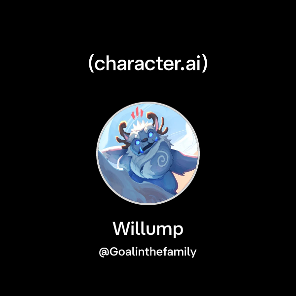 Chat with Willump | character.ai | Personalized AI for every moment of ...