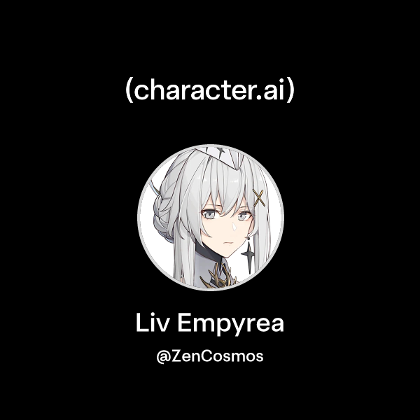 Chat with Liv Empyrea | character.ai | Personalized AI for every moment ...
