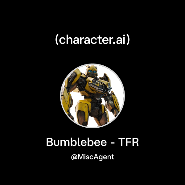 Chat with Bumblebee - TFR | character.ai | AI Chat, Reimagined–Your ...