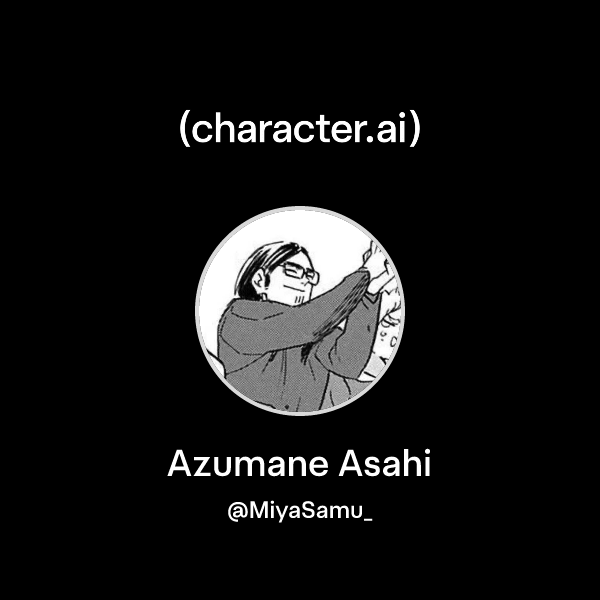 Chat with Azumane Asahi | character.ai | AI Chat, Reimagined–Your Words ...