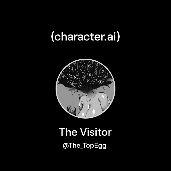 Chat with The Visitor | character.ai | AI Chat, Reimagined–Your Words ...