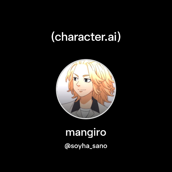 Chat with mangiro | character.ai | AI Chat, Reimagined–Your Words. Your World.