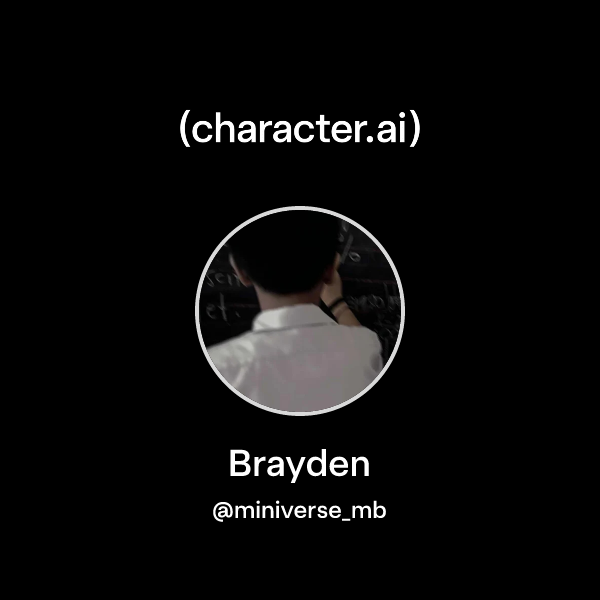 Chat with Brayden | character.ai | Personalized AI for every moment of ...