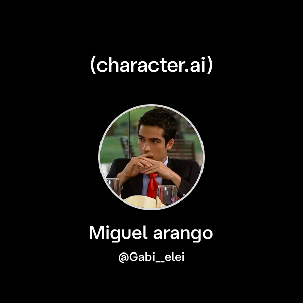 Chat with Miguel arango | character.ai | Personalized AI for every ...