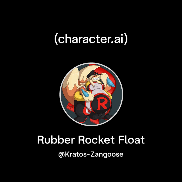 Chat with Rubber Rocket Float | character.ai | AI Chat, Reimagined–Your ...