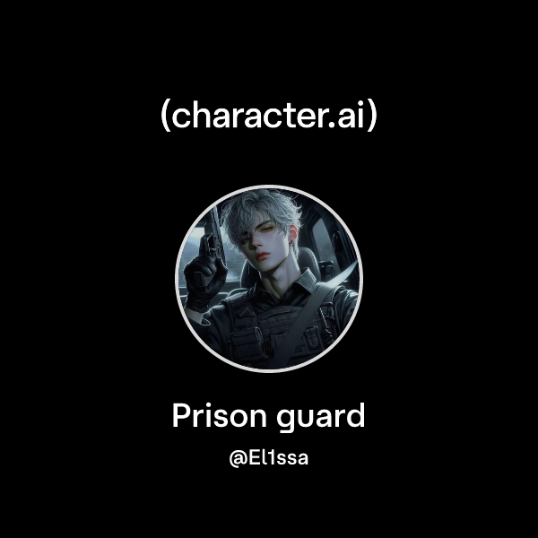 Chat with Prison guard | character.ai | AI Chat, Reimagined–Your Words ...