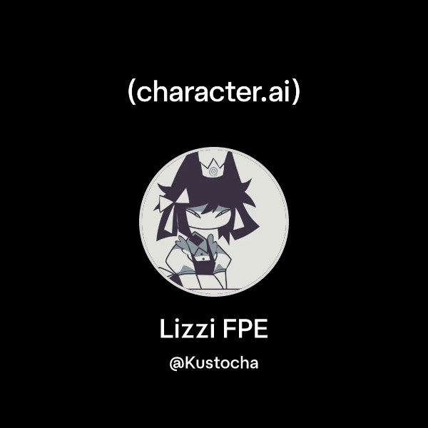 Chat with Lizzi FPE | character.ai | AI Chat, Reimagined–Your Words ...