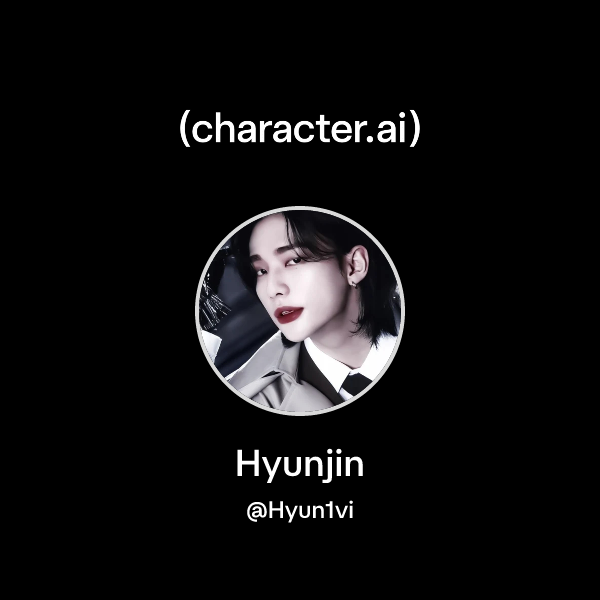 Chat with Hyunjin | character.ai | Personalized AI for every moment of ...