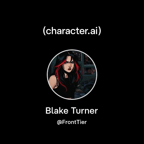 Chat with Blake Turner | character.ai | Personalized AI for every moment of your day