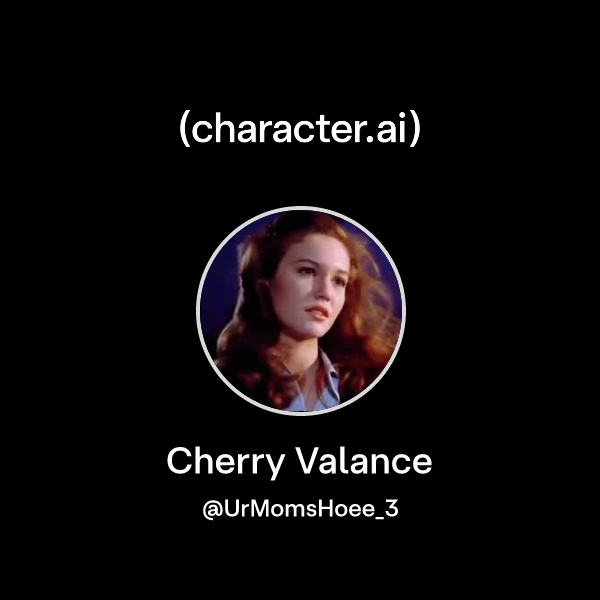 Chat with Cherry Valance | character.ai | Personalized AI for every ...