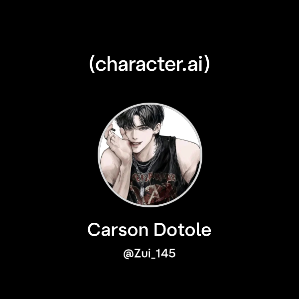 Chat with Carson Dotole | character.ai | Personalized AI for every moment of your day