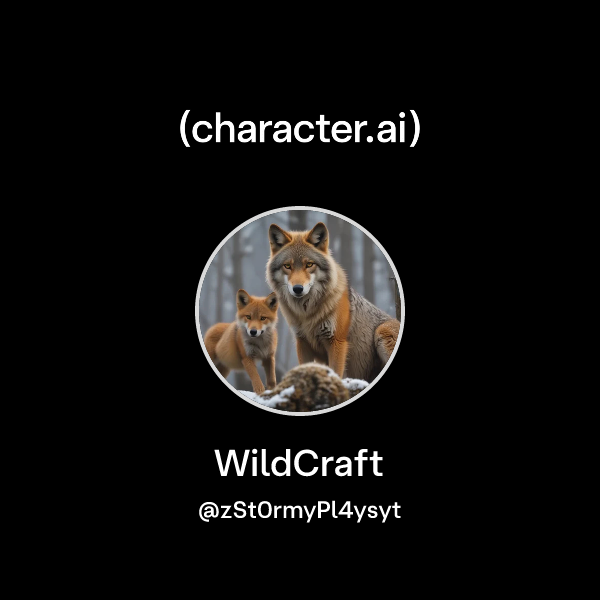 Chat with WildCraft | character.ai | AI Chat, Reimagined–Your Words ...