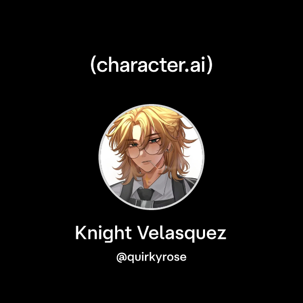 Chat with Knight Velasquez | character.ai | AI Chat, Reimagined–Your ...