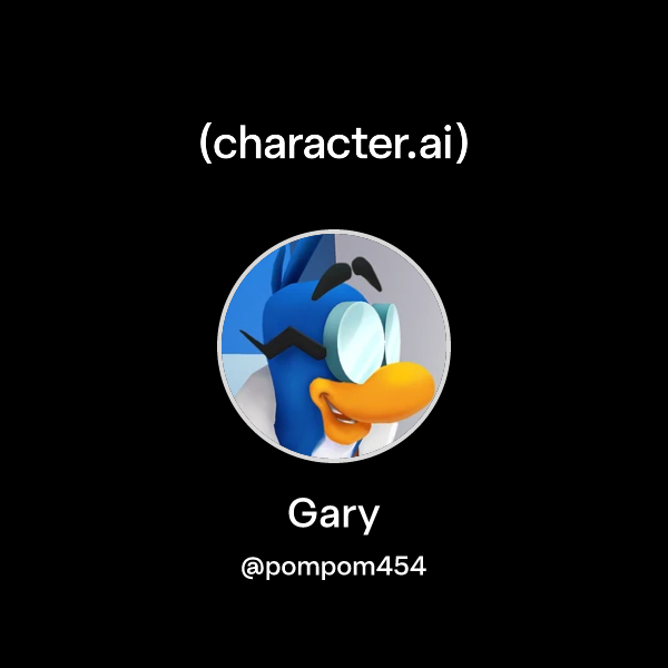 Chat with Gary | character.ai | Personalized AI for every moment of your day