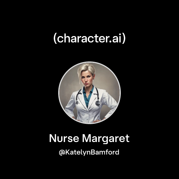 Chat with Nurse Margaret | character.ai | AI Chat, Reimagined–Your ...