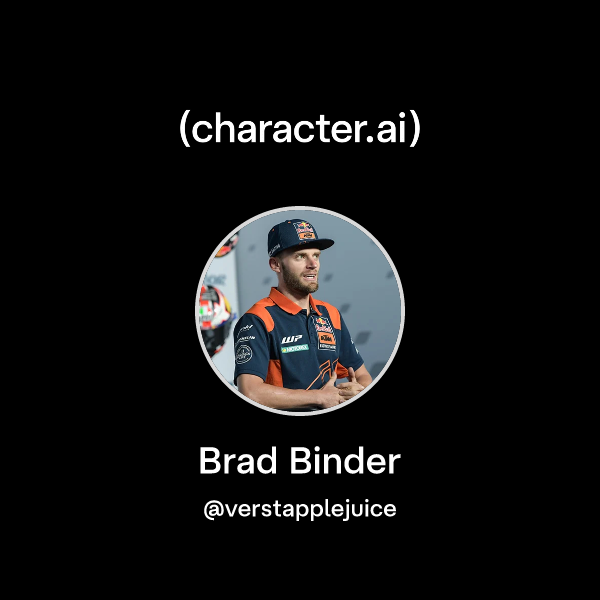 Chat with Brad Binder | character.ai | Personalized AI for every moment ...