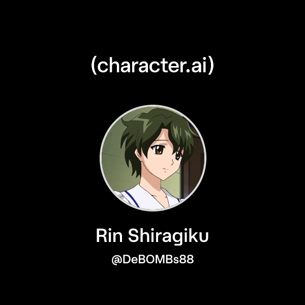 Chat with Rin Shiragiku | character.ai | AI Chat, Reimagined–Your Words ...