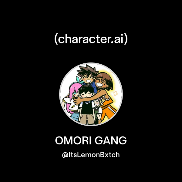 Chat with OMORI GANG | character.ai | AI Chat, Reimagined–Your Words ...