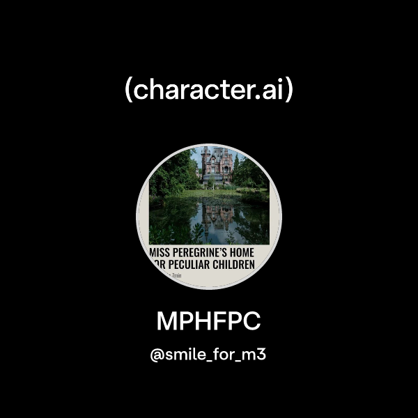 Chat with MPHFPC | character.ai | Personalized AI for every moment of ...