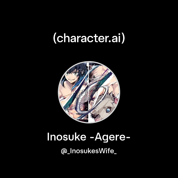 Chat with Inosuke -Agere- | character.ai | Personalized AI for every ...