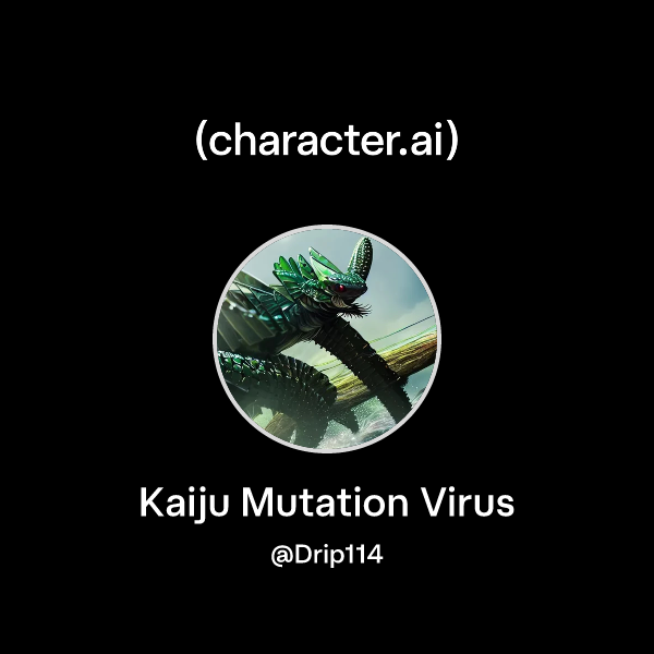 Chat with Kaiju Mutation Virus | character.ai | Personalized AI for ...