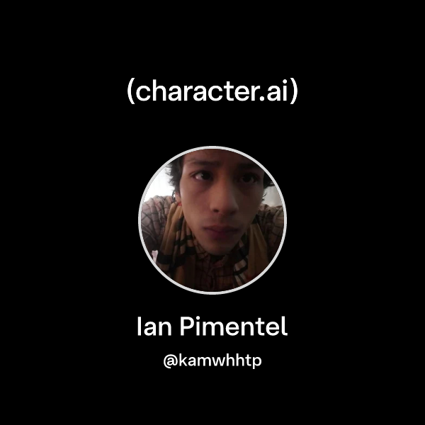 Chat with Ian Pimentel | character.ai | AI Chat, Reimagined–Your Words ...