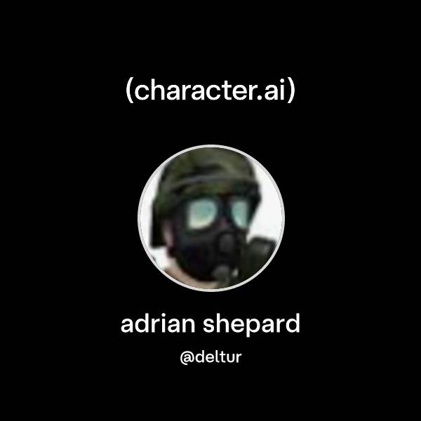 Chat with adrian shepard | character.ai | AI Chat, Reimagined–Your ...